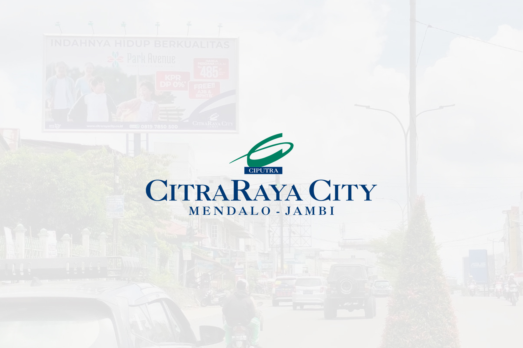 Citra Raya City - Mahakarya Advertising