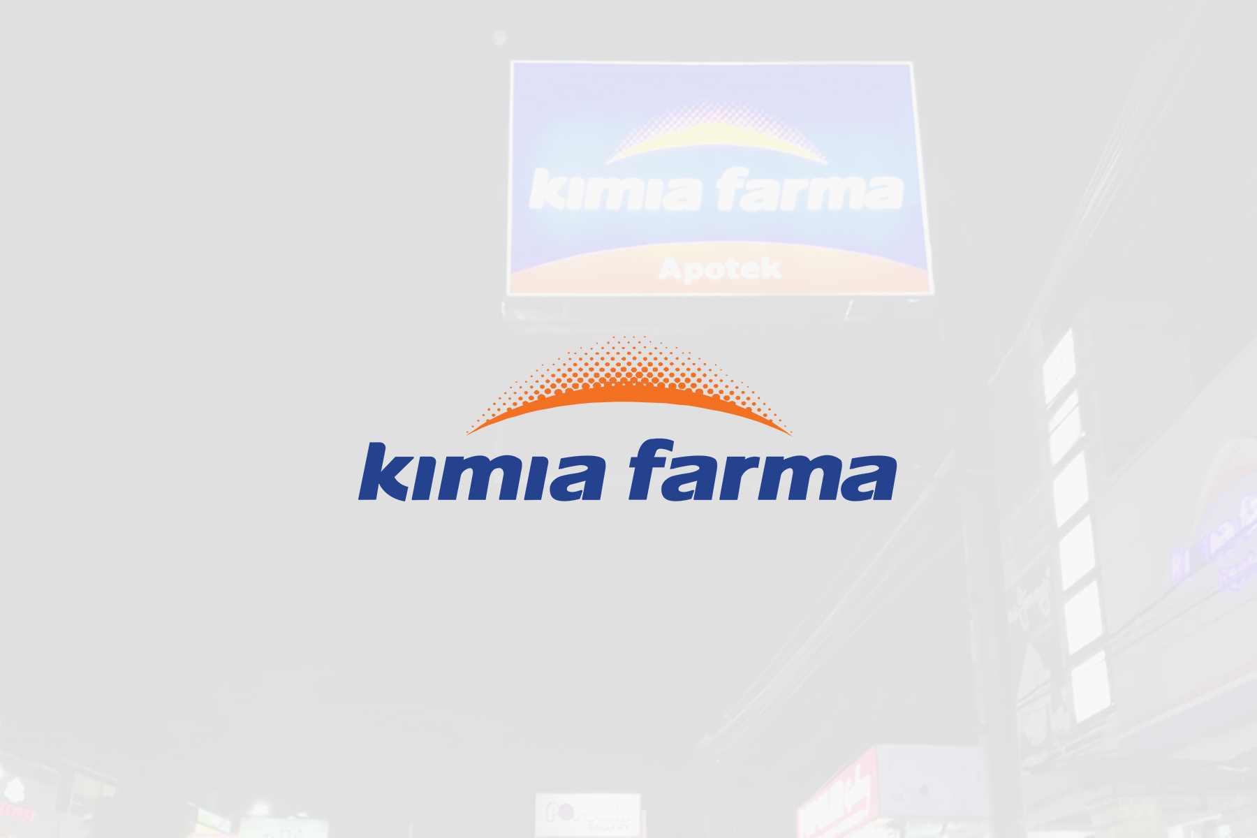 PT. Kimia Farma Tbk - Mahakarya Advertising